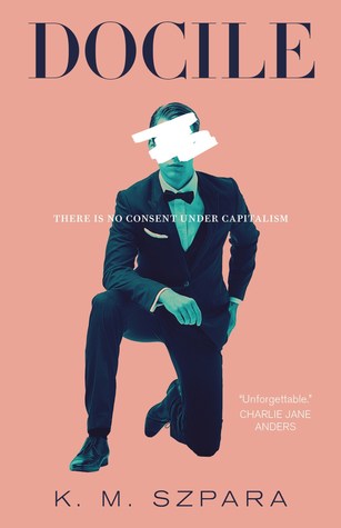 Docile by KM Szpara – Trigger Warning Database