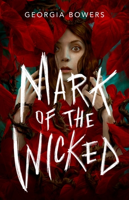 Mark of the Wicked by Georgia Bowers – Trigger Warning Database