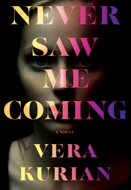 Never Saw Me Coming by Vera Kurian – Trigger Warning Database