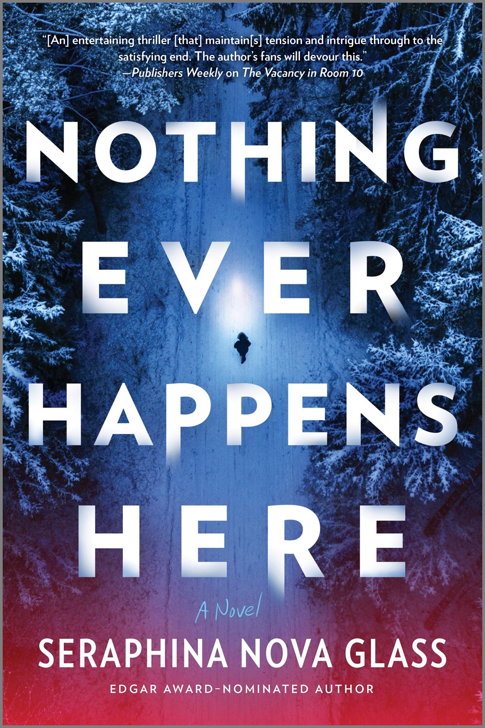 Nothing Ever Happens Here by Seraphina Nova Glass – Trigger Warning ...