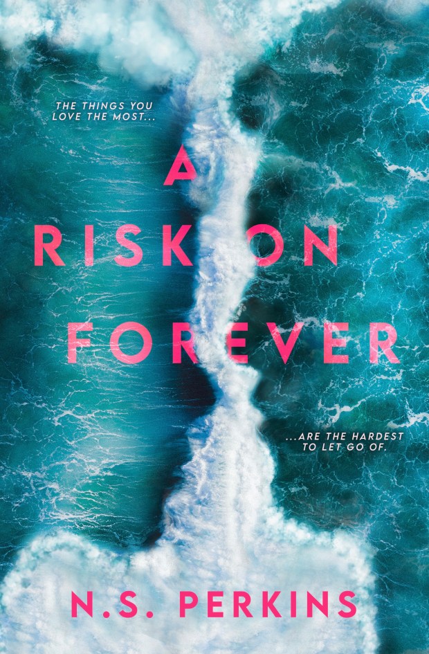 A Risk on Forever by N.S. Perkins – Trigger Warning Database