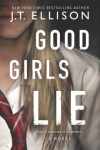 Good Girls Lie by J.T. Ellison – Trigger Warning Database